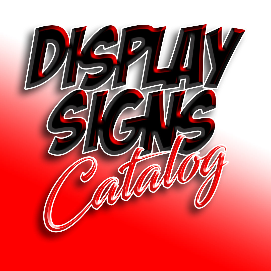 Display Signs – DBlakeMakes